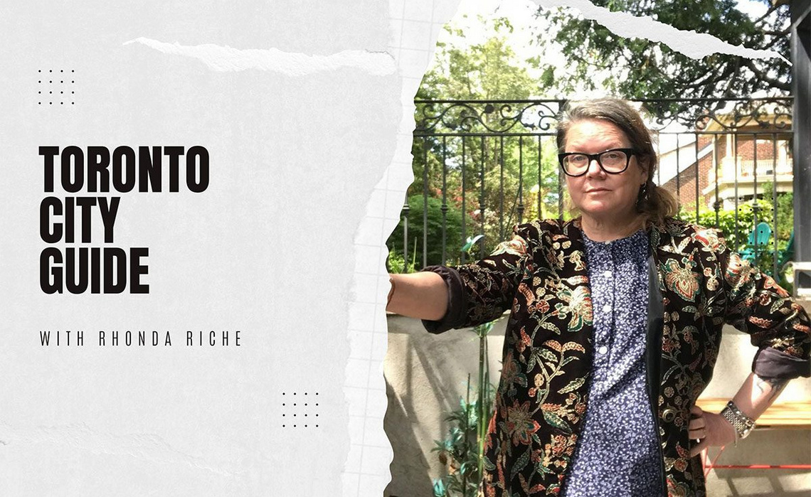 Rhonda Riche’s Guide to Toronto, Presented by Watchonista | Watchonista
